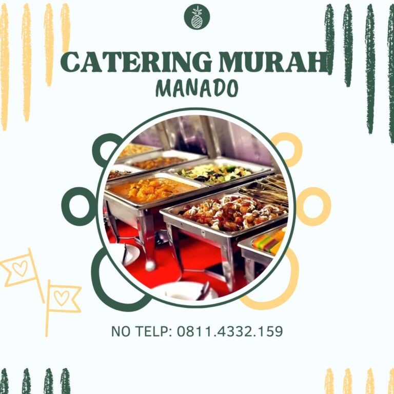 Catering Murah Manado lezat