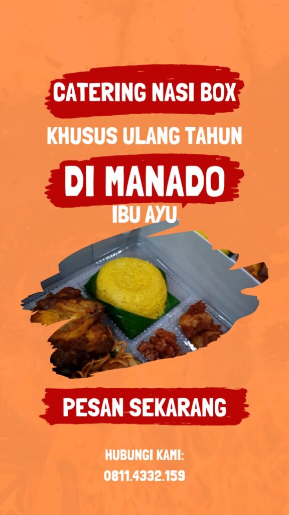 Catering Nasi Box Ulang Tahun Di Manado - CATERING MANADO #1