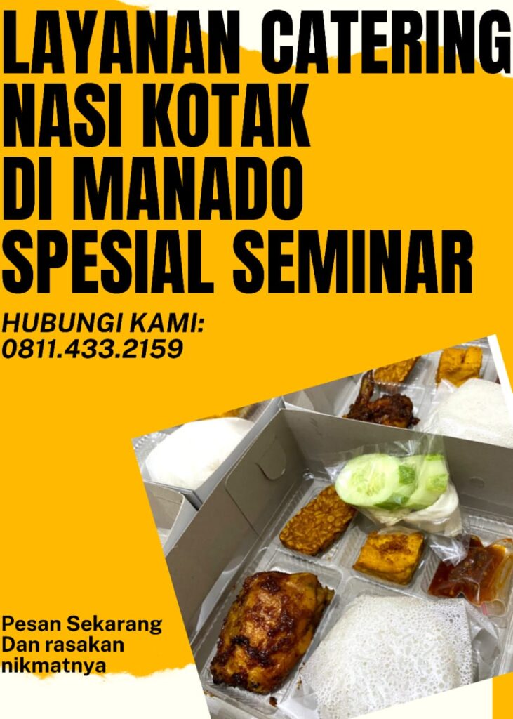 Layanan Catering Nasi Kotak Di Manado Spesial Seminar - CATERING MANADO #1