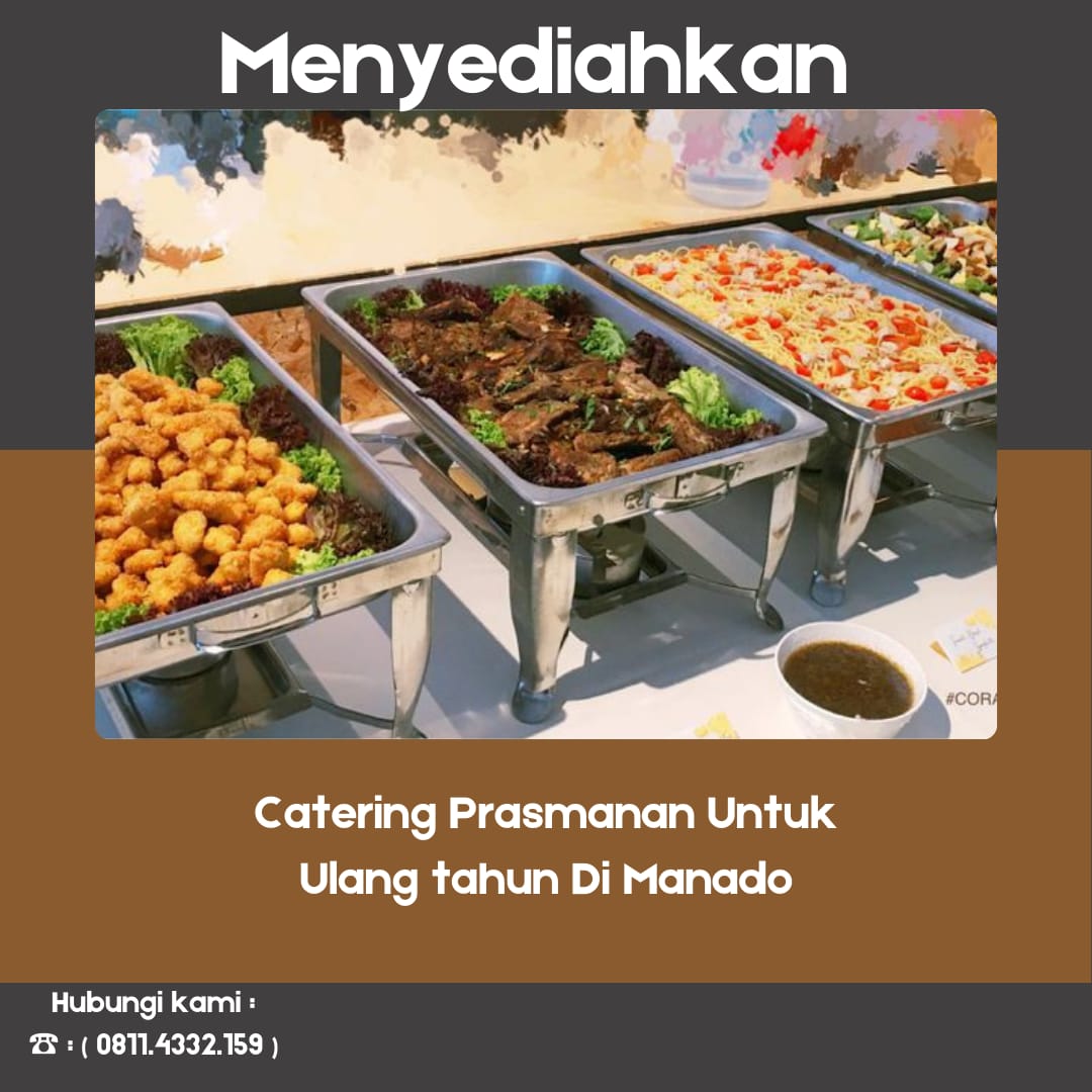 Catering Prasmanan Untuk Ulang Tahun Di Manado